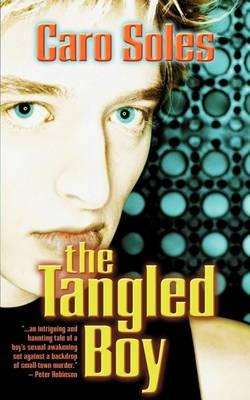 The Tangled Boy, ISBN 9780968677650 - Better Read Than Dead Bookstore ...